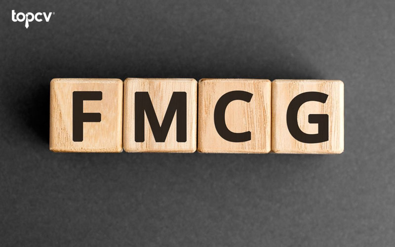 Ngành FMCG là gì? Top những việc làm ngành FMCG đang lên ngôi
