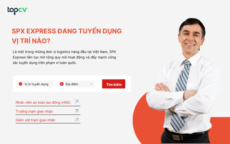 SPX Express tuyển dụng vị trí nào? Review môi trường làm việc chi tiết
